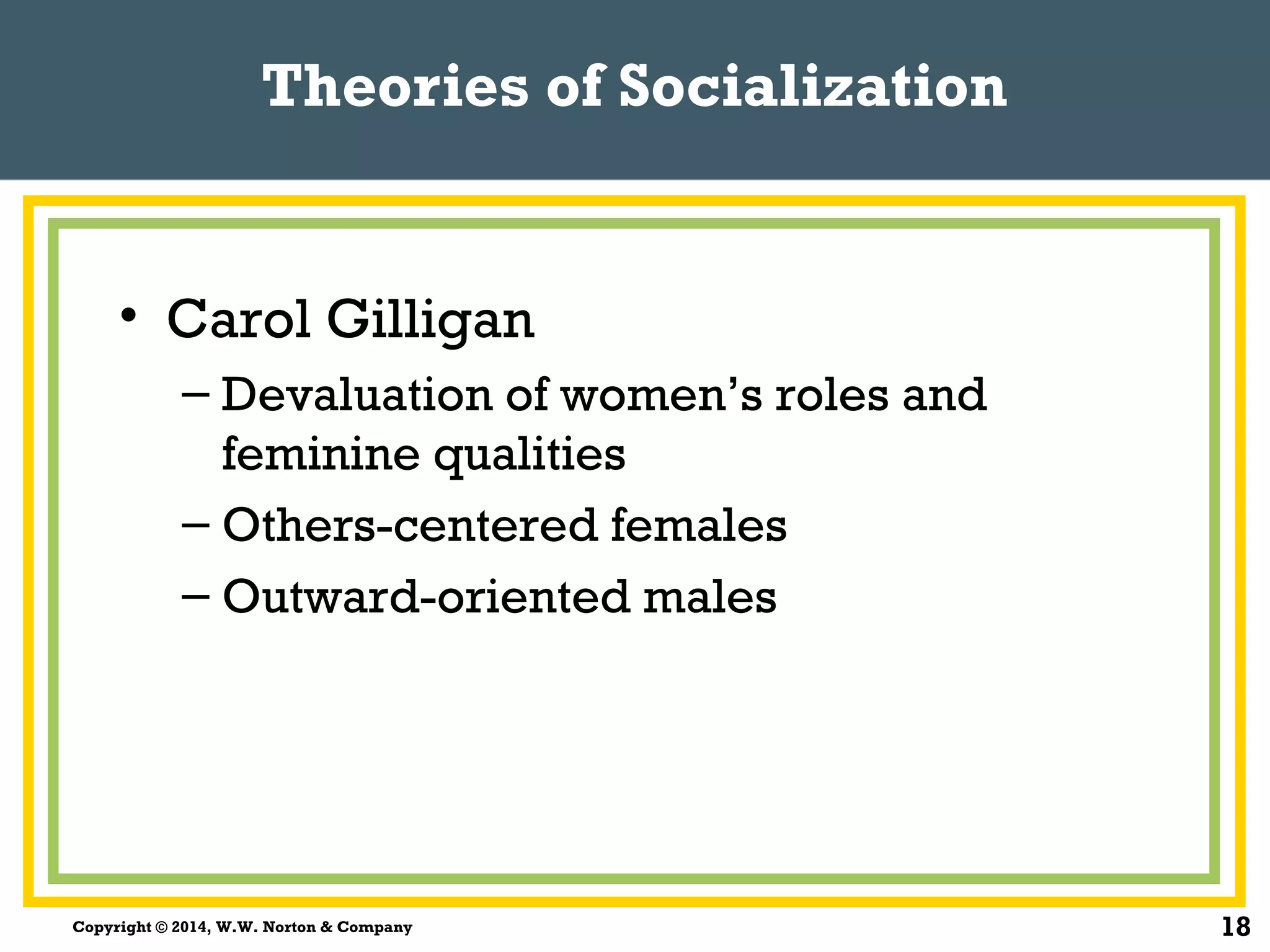 Vermette - PP - Chapter 4 - Socialization and the life cycle | PPT