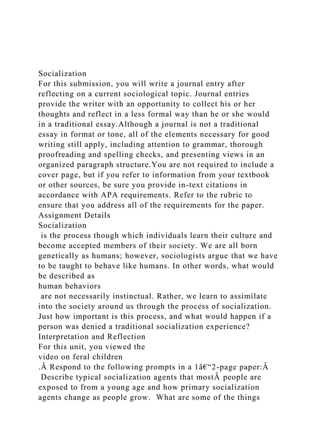 SocializationFor this submission, you will write a journal ent.docx