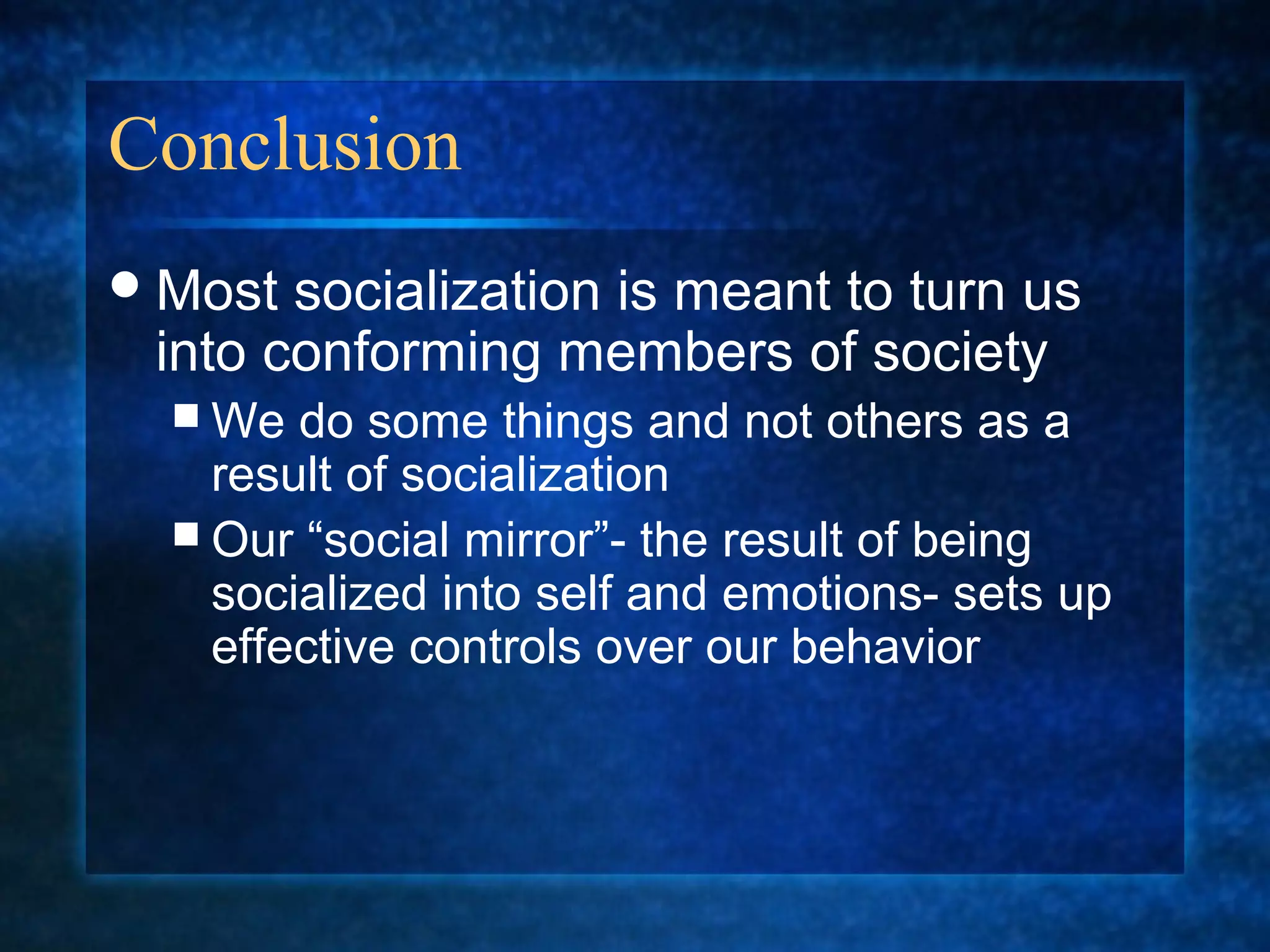 Socialization into the self, mind and emotions | PPT
