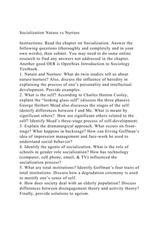 Socialization Nature vs NurtureInstructions Read the chapter .docx ...