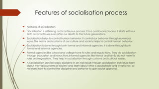 Socialisation process ppt. Suitable for GNM 1st year students. | PPTX