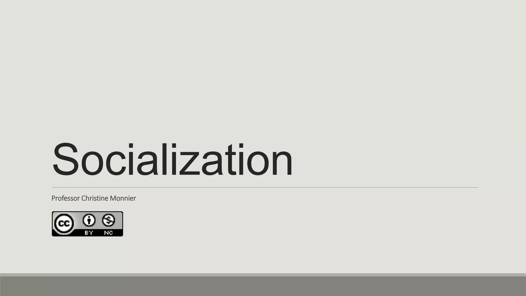 Socialization presentation | PPTX