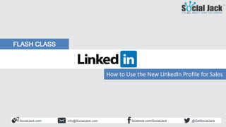Social Jack LinkedIn Flash Class - LinkedIn in New Profile - Forward ...