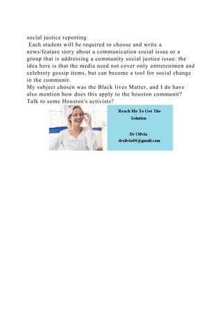 social justice reporting Each student will be required to choose .docx