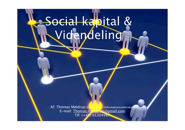 Social Kapital og Videndeling | PPT