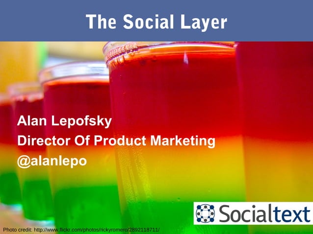 Benefits Of The Social Layer | PPT