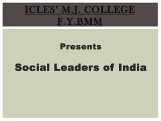 Two Indian Social leaders | PPTX