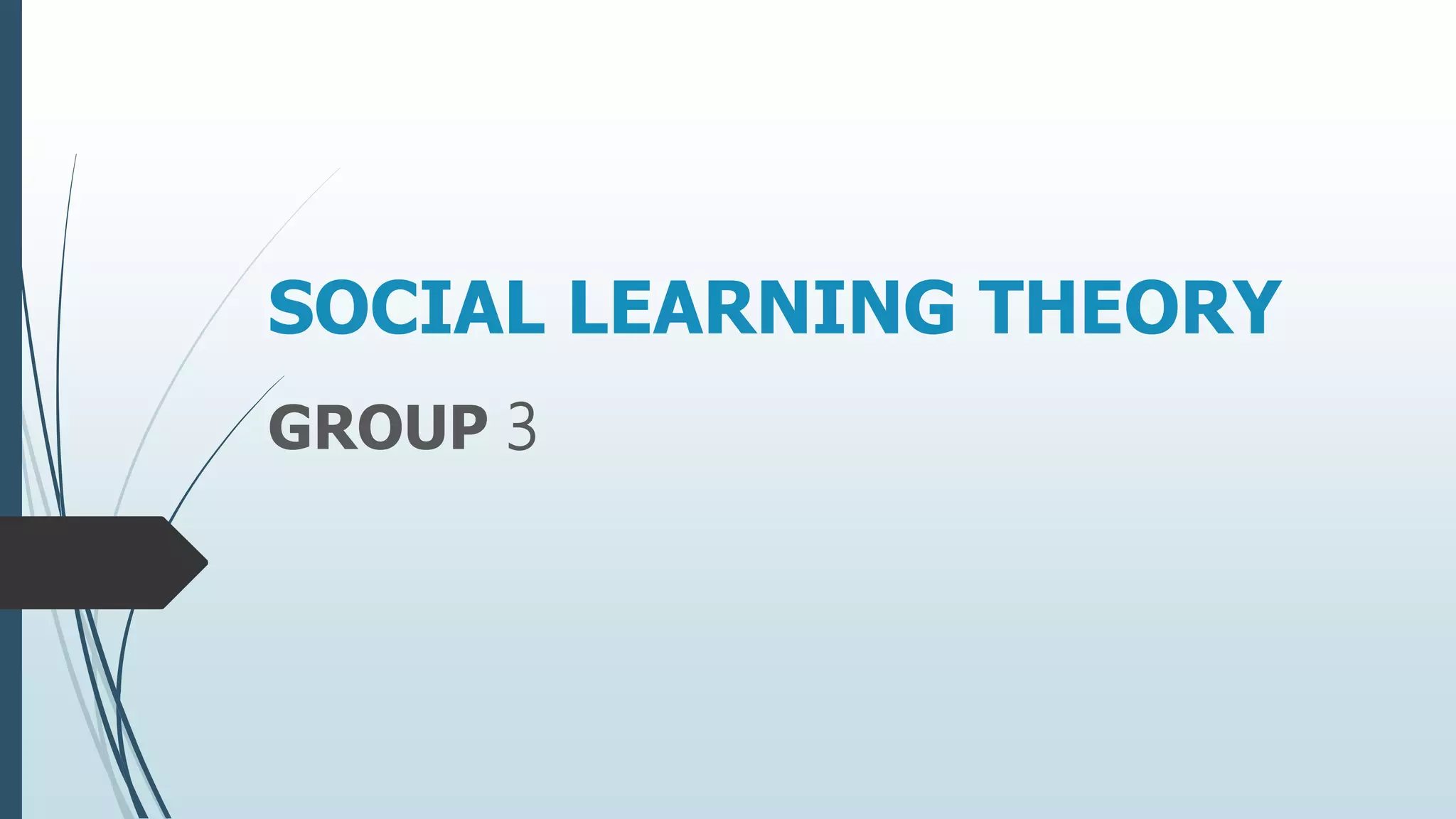 SOCIAL LEARNING THEORY.pptxFINAL (2).pptx