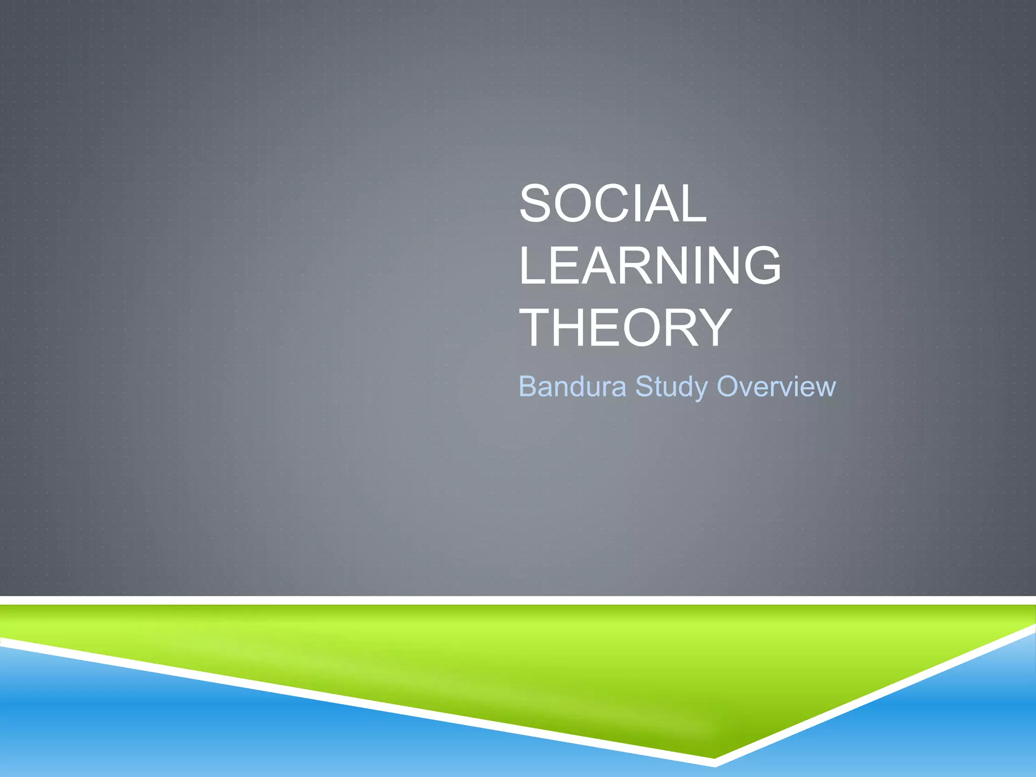 Social learning theory power point | PPTX