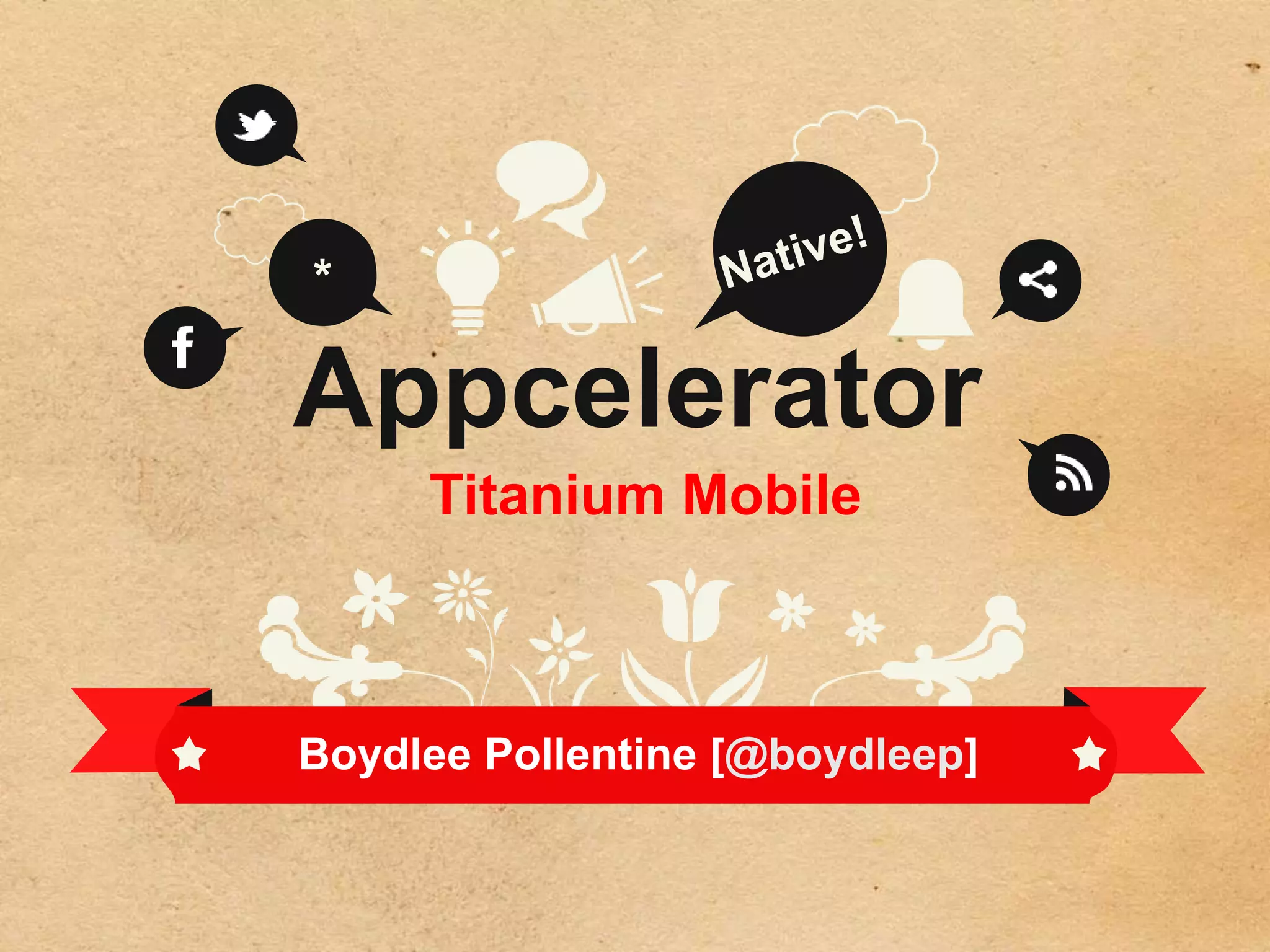 Appcelerator Titanium - An Introduction to the Titanium Ecosystem | PPTX