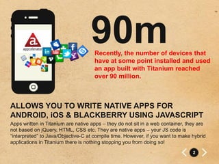 Appcelerator Titanium - An Introduction to the Titanium Ecosystem | PPTX | Cloud Computing ...