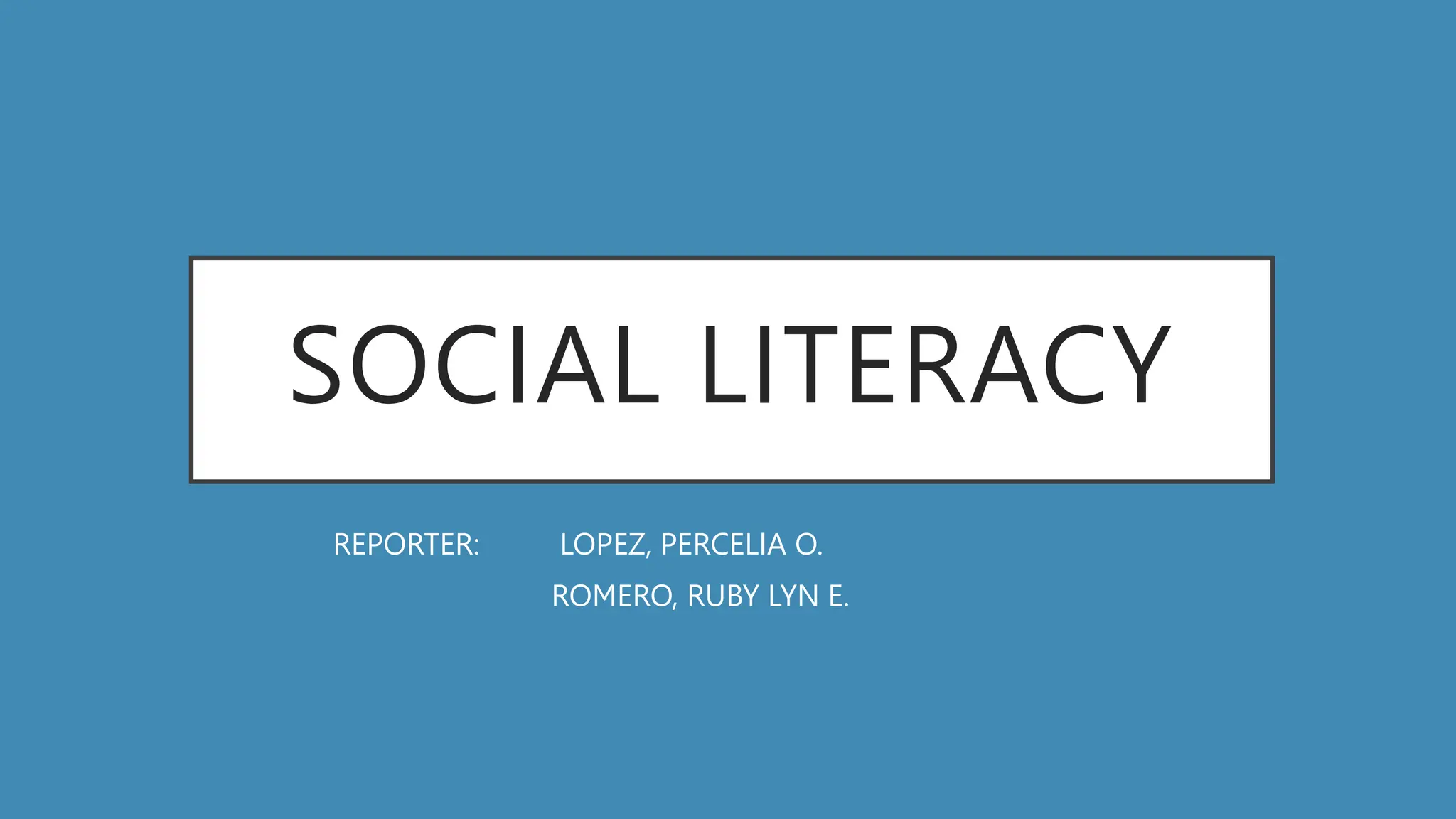 SOCIAL LITERACY REPORT jsjakkq9qbffw.pptx