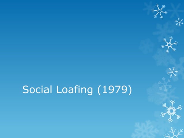 Social loafing (1979) | PPT