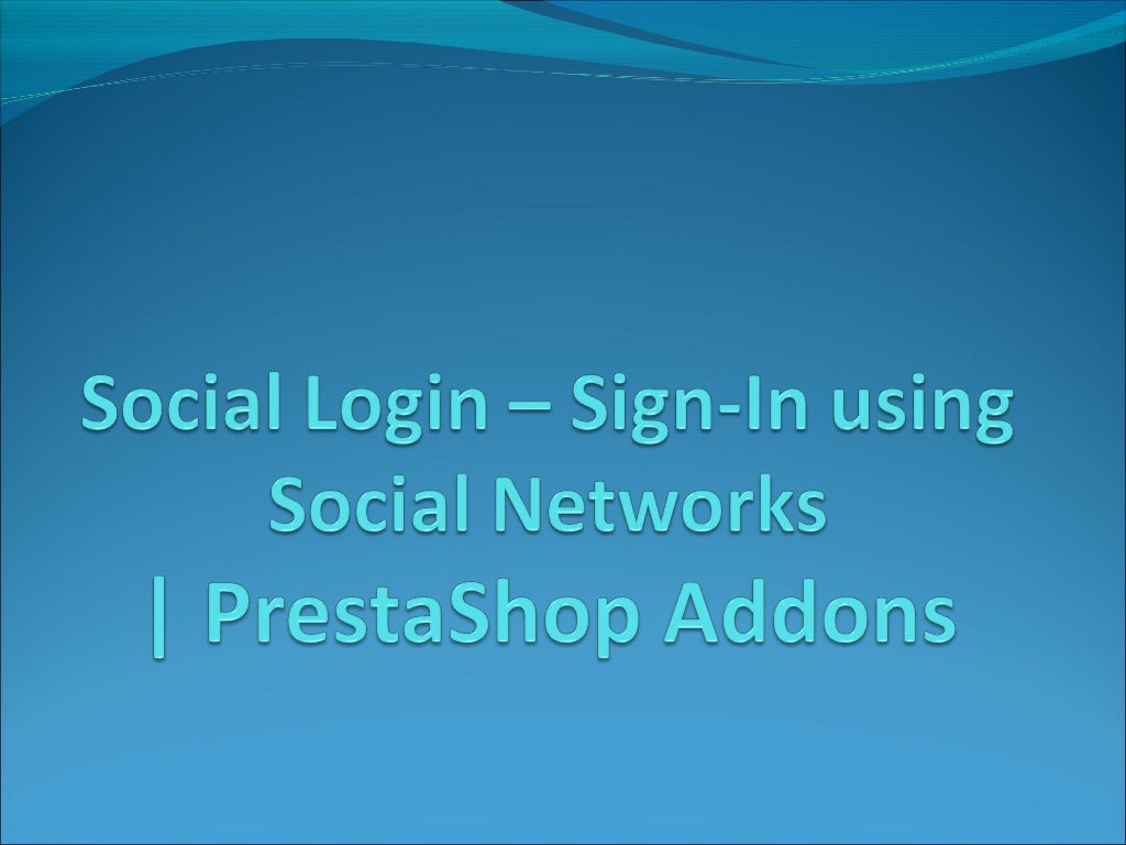 PrestaShop Social Login Sign In using Social Networks