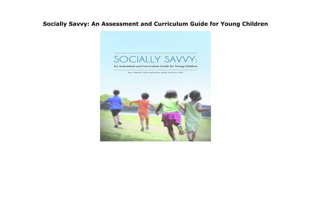 Socially Savvy: An Assessment and Curriculum Guide for Young Children | PDF
