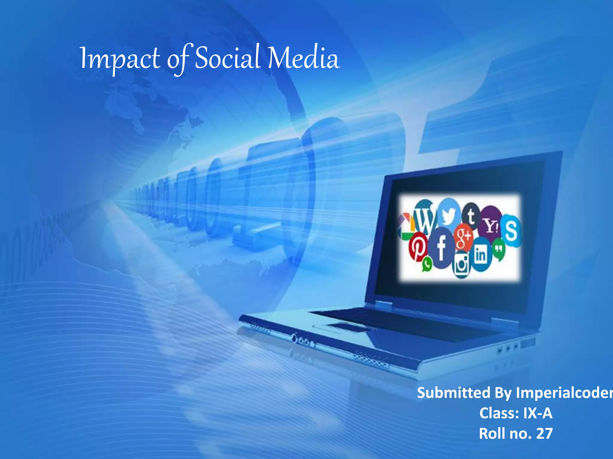Impact of Social media | PPTX