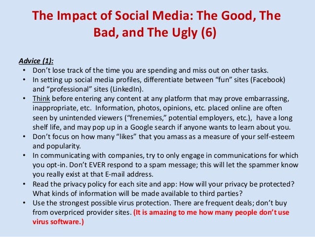 Social Media - It Can Be Good, Bad, and Ugly