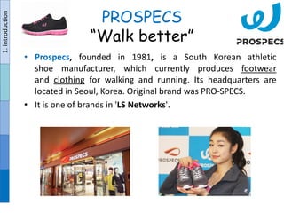 Social media Prospecs shoe company facebook fan page analysis and recommendations | PPT