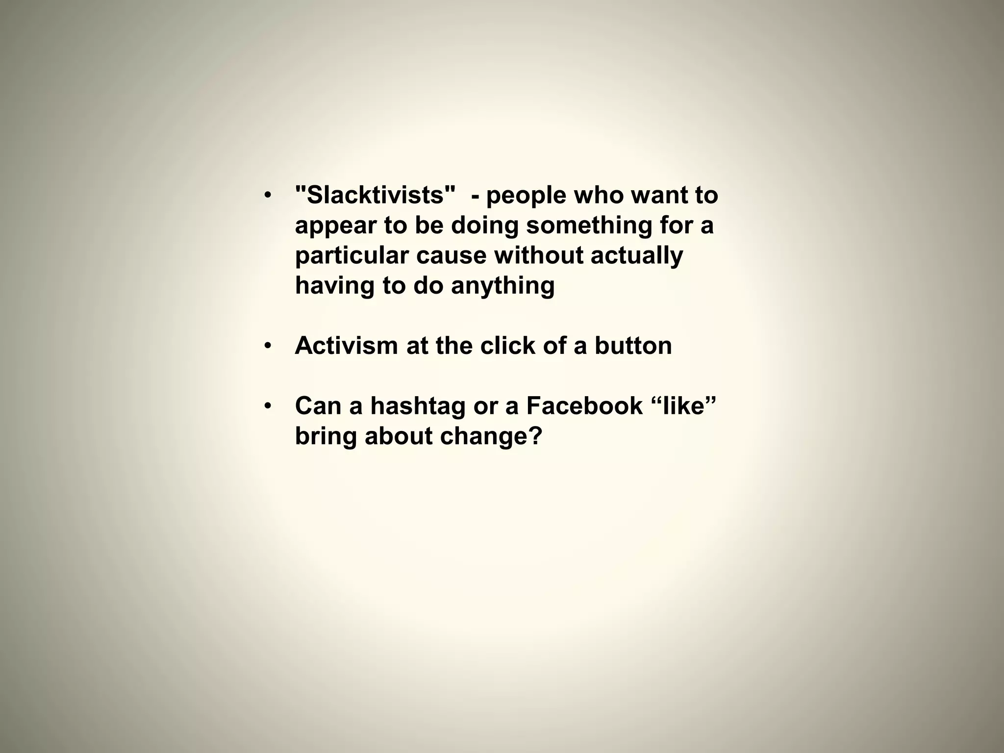 Social media activism | PPTX | Social Networking | Internet