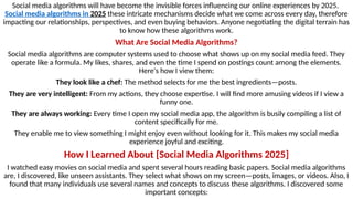 Social Media Algorithms 2025 these intricate mechanisms .pptx