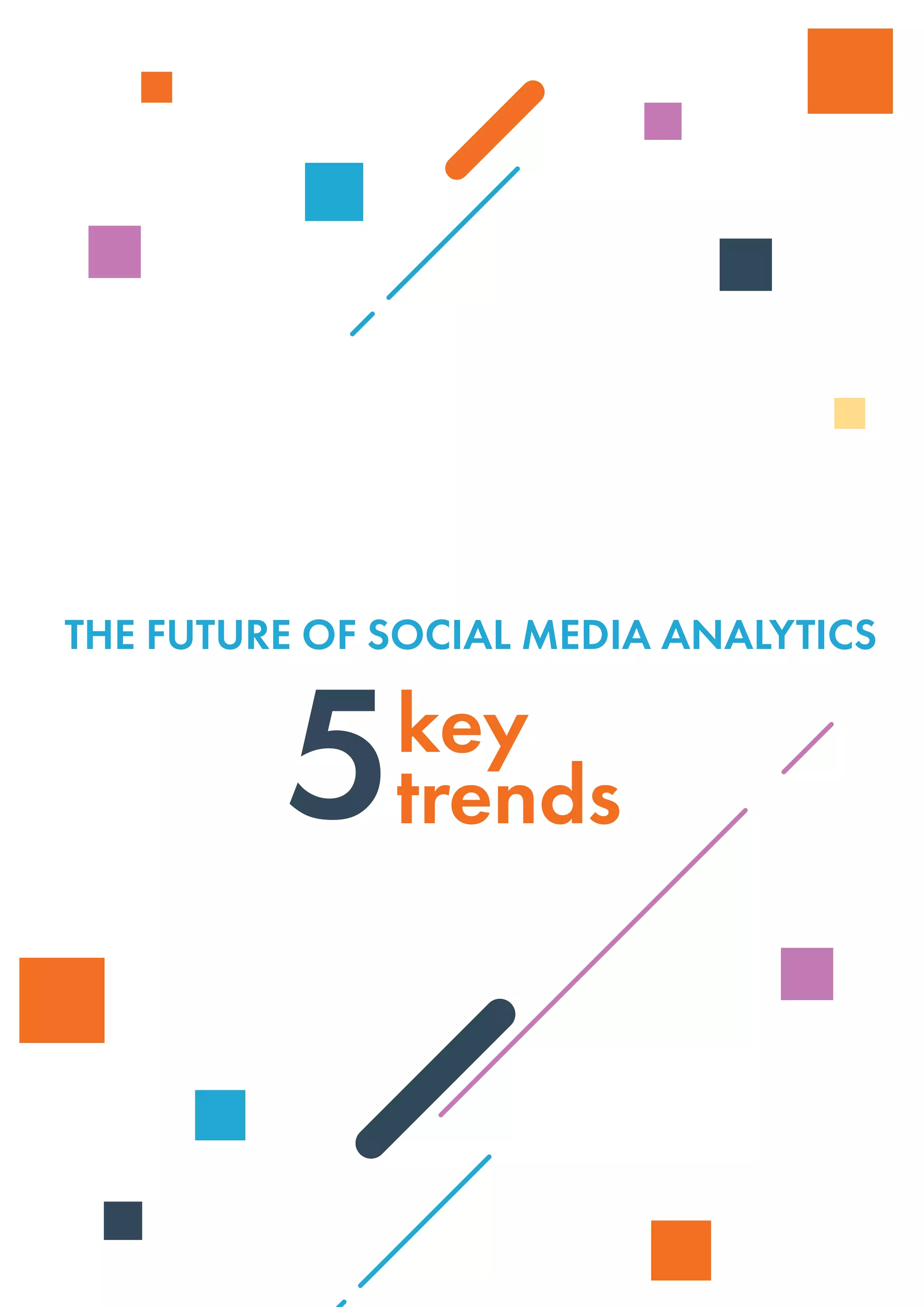 Social media analytics - 5 key trends | PDF