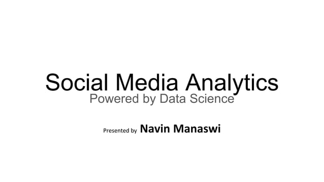Social media analytics powered by data science | PPTX
