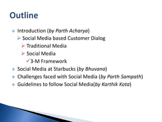Social media and customer dialog management at Starbucks | PPTX