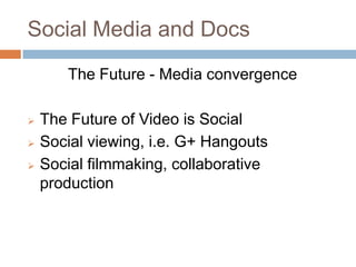 Social Media and Documentary Film | PPTX