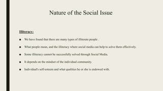 Social media and illiteracy (PPT) | PPTX