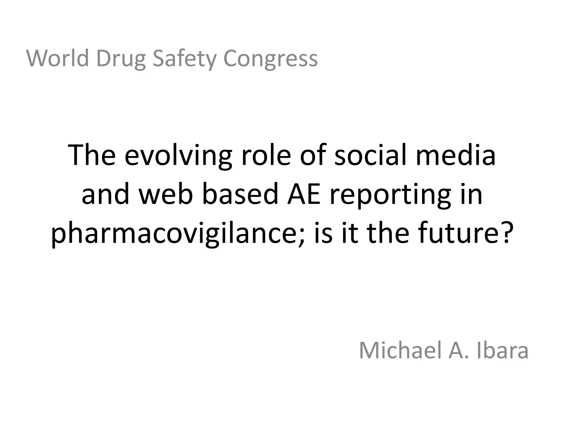 Social media and Pharmacovigilance | PPSX