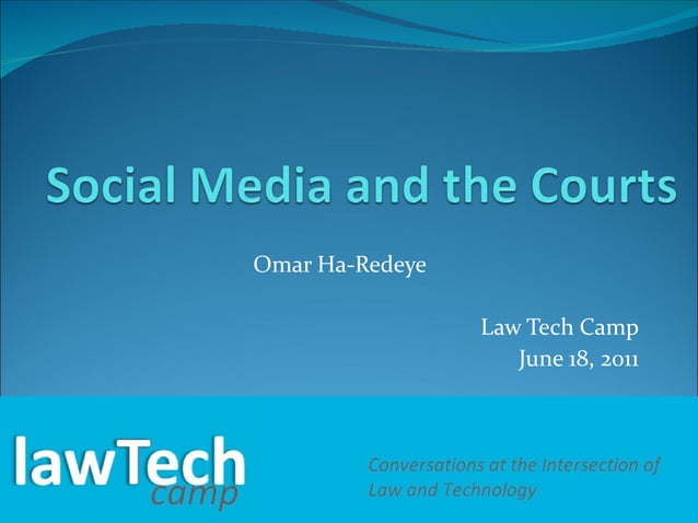 Social Media and the Courts | PPT | Legal Services Industry | Industries
