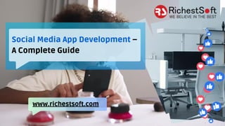Social Media App Development – A Complete Guide.pdf