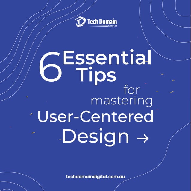 6 Essential tips for user centered Design | PDF