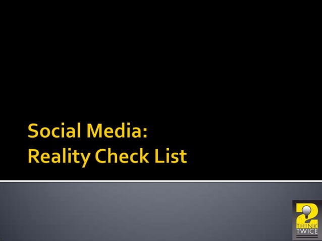 Social Media - Reality Check List | PPT