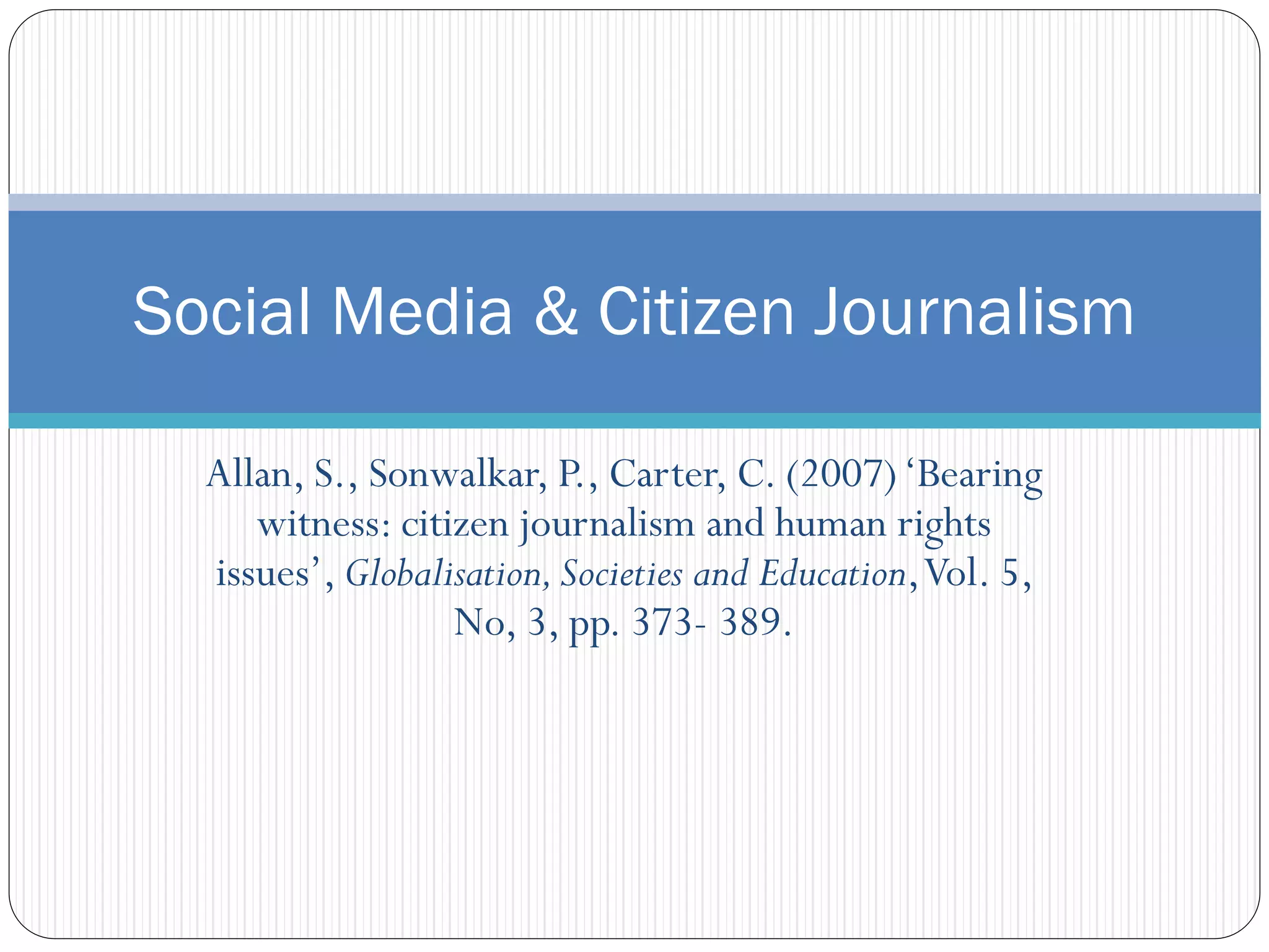 Social media & citizen journalism draft ppt | PPT