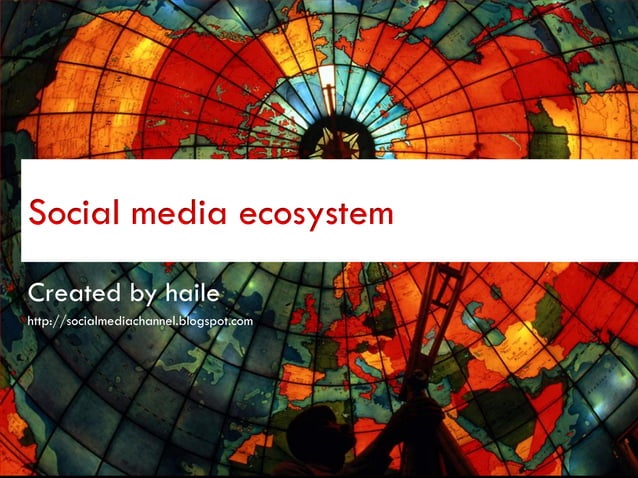 Social Media Ecosystem | PDF | Social Networking | Internet