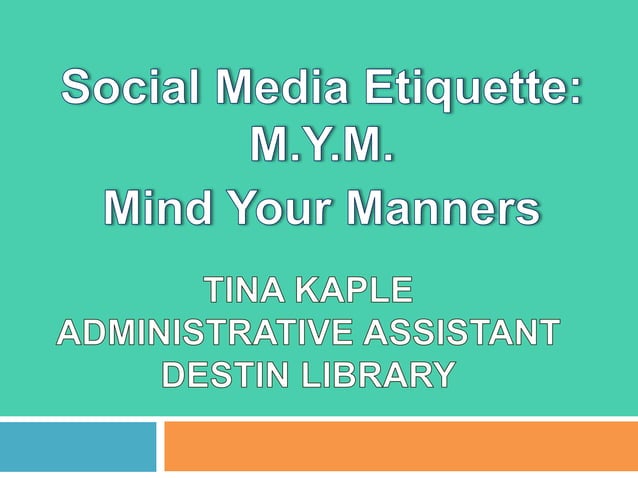 Social Media Etiquette Presentation | PPTX | Social Networking | Internet