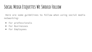 Social Media Etiquettes.pptx