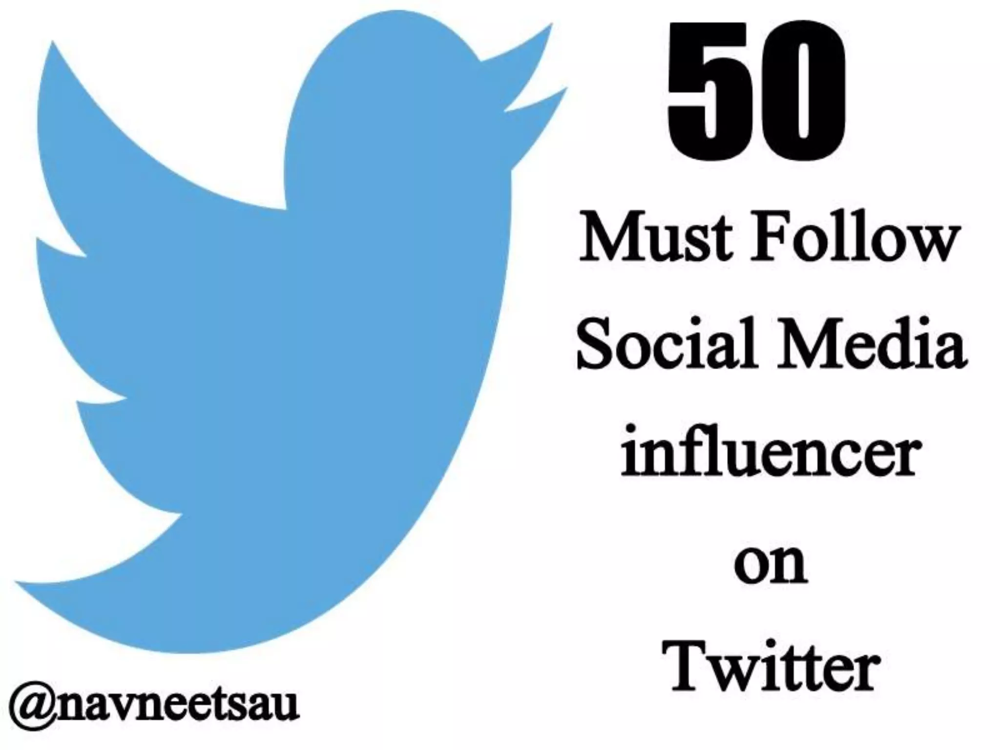 50 Must Follow Social Media influencer on Twitter | PPT