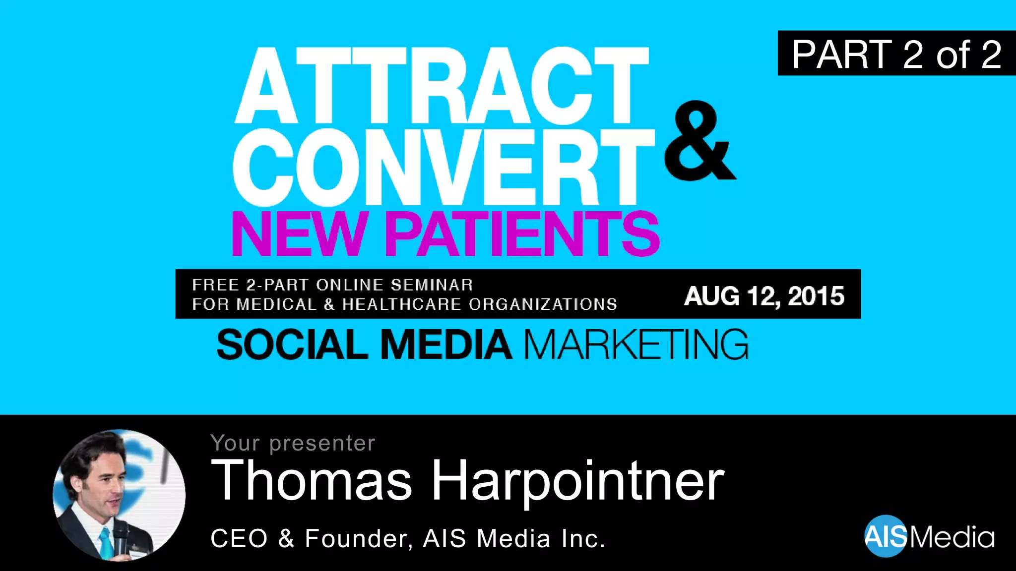 Social Media For Medical Marketing [Webcast] | PPT