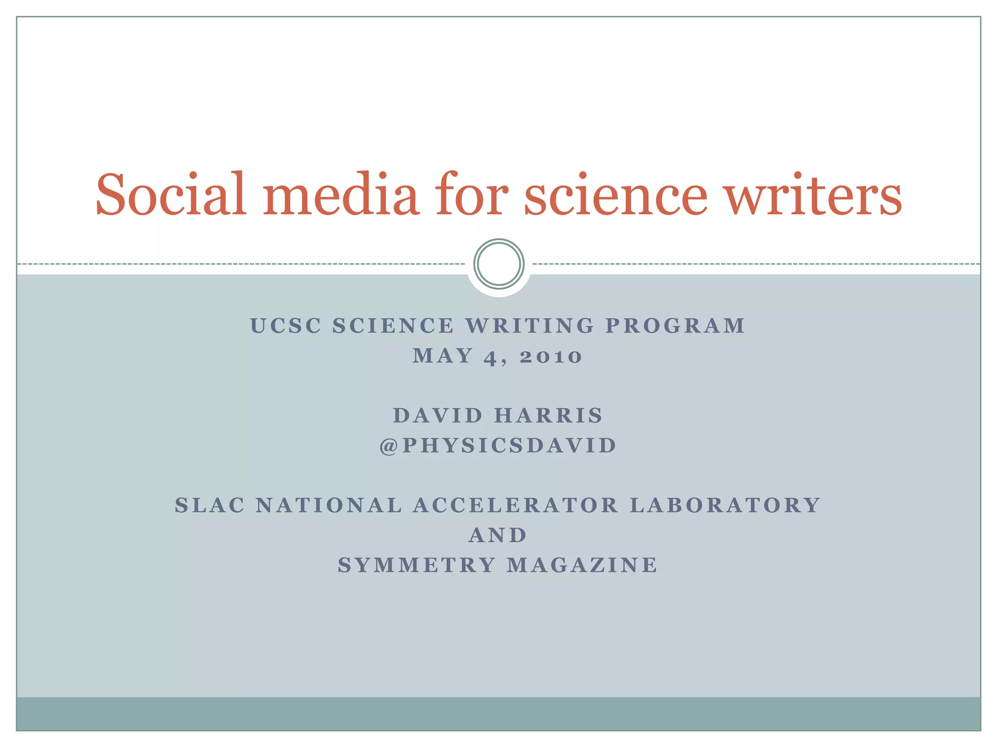 Social media for science writers | PPT