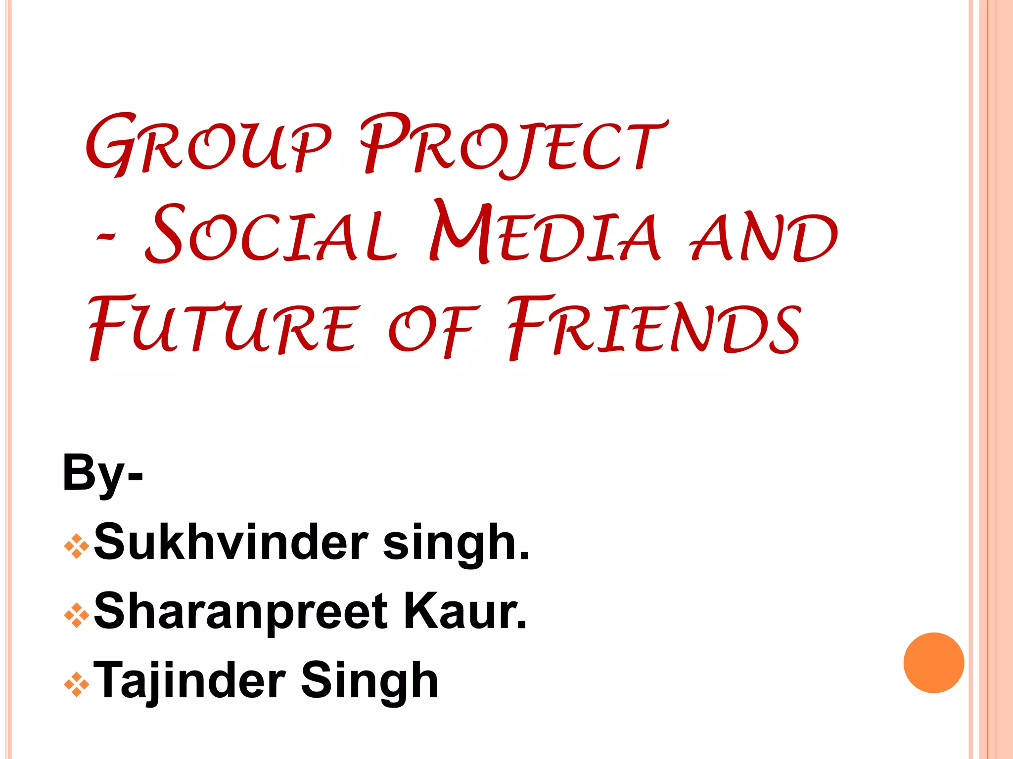 Social media group project | PPTX