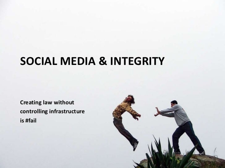 Social Media & Integrity