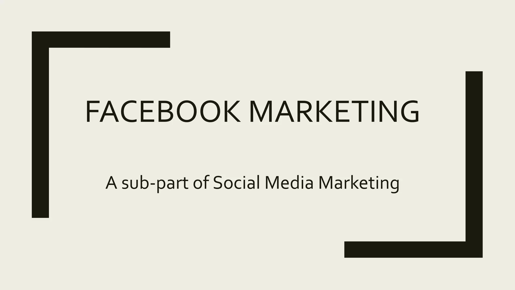 Facebook Marketing Presentation. | PPTX