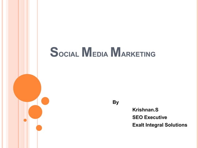 Social media marketing ppt | PPTX | Social Networking | Internet