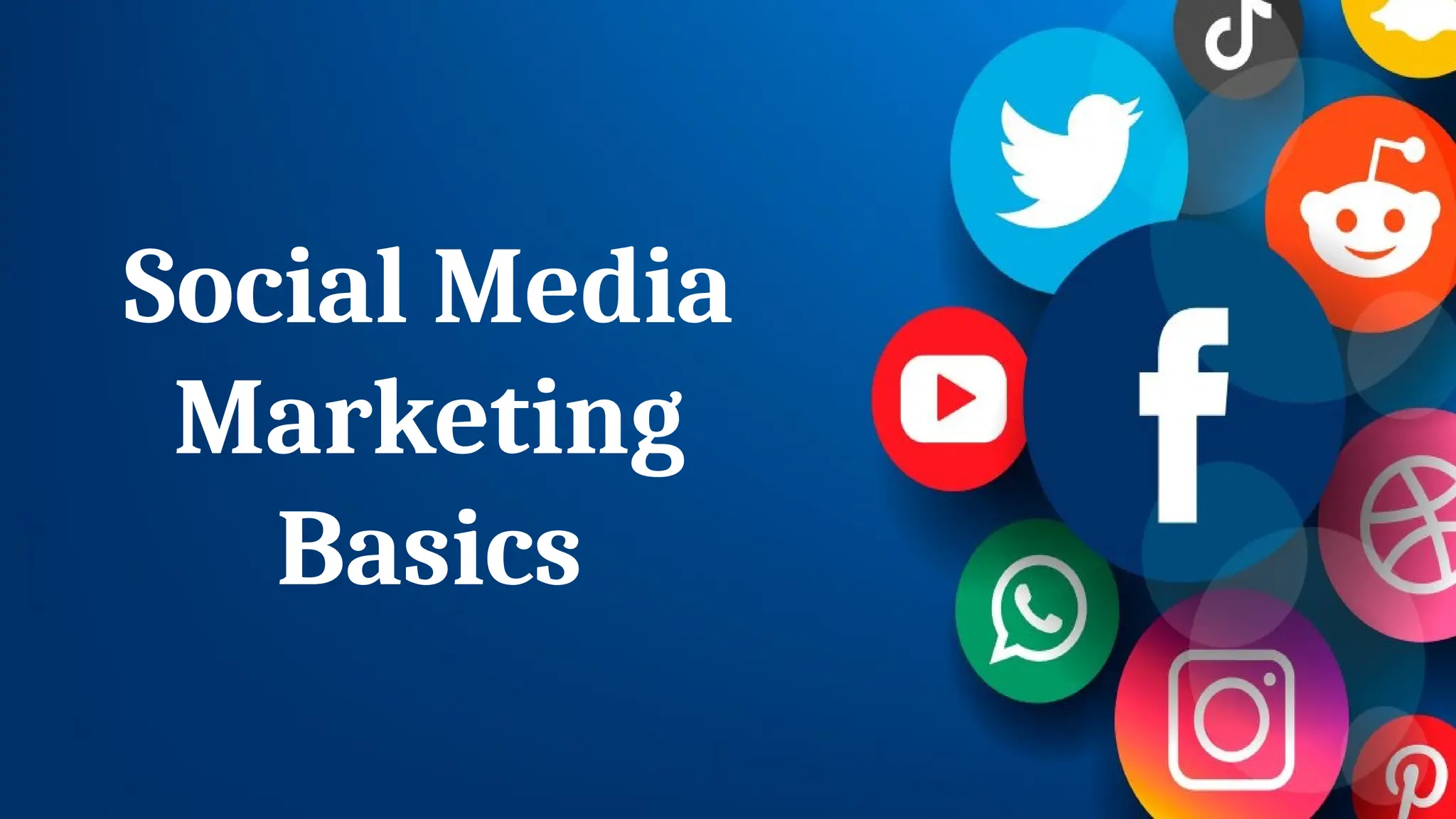 Social Media Marketing Basics...Social Media Marketing Basics | PPTX