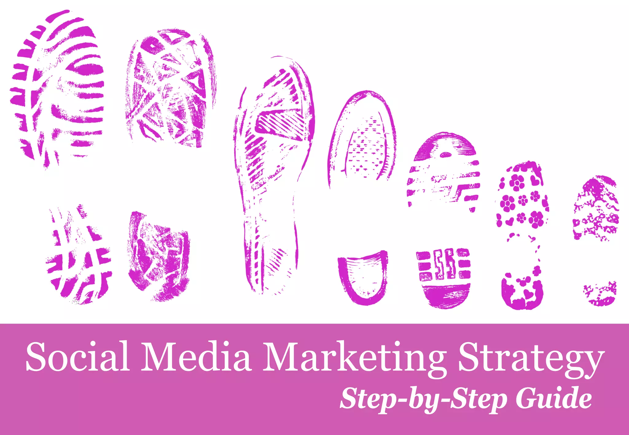 Social Media Marketing Strategy. Step-by-step Guide. | PPT