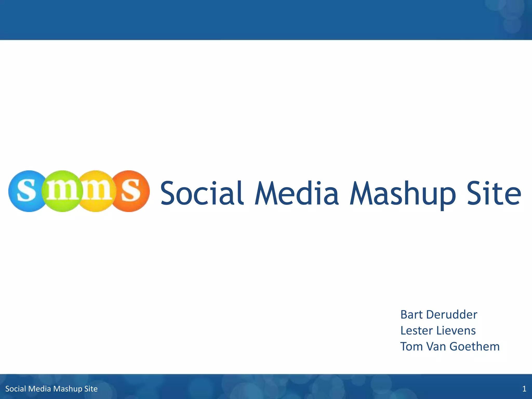 Social media mashup site | PPTX