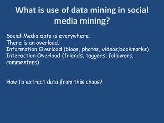 Social media mining PPT | PPTX