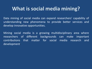 Social media mining PPT | PPTX